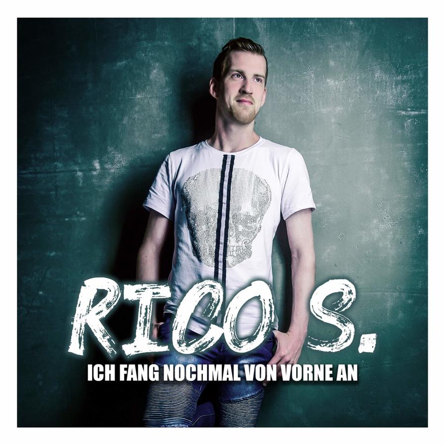 Rico S. - Ich Fang Nochmal Von Vorne An - RauteMusik.FM Rico S. - Ich Fang Nochmal Von Vorne An - RauteMusik.FM